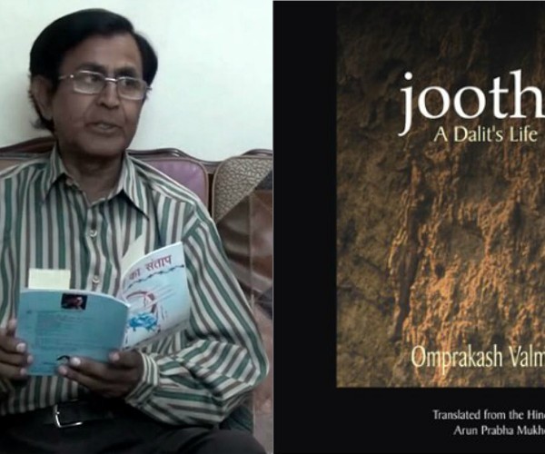 Omprakash Valmiki’s ‘Joothan’ Shows The Reality Of Caste Violence ...