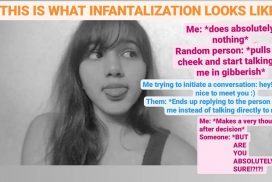 Hey Society, What’s The Deal With Infantilizing People With Disabilities?