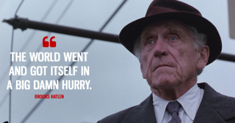 How Brooks Hatlen From Shawshank Redemption Has Changed My Life