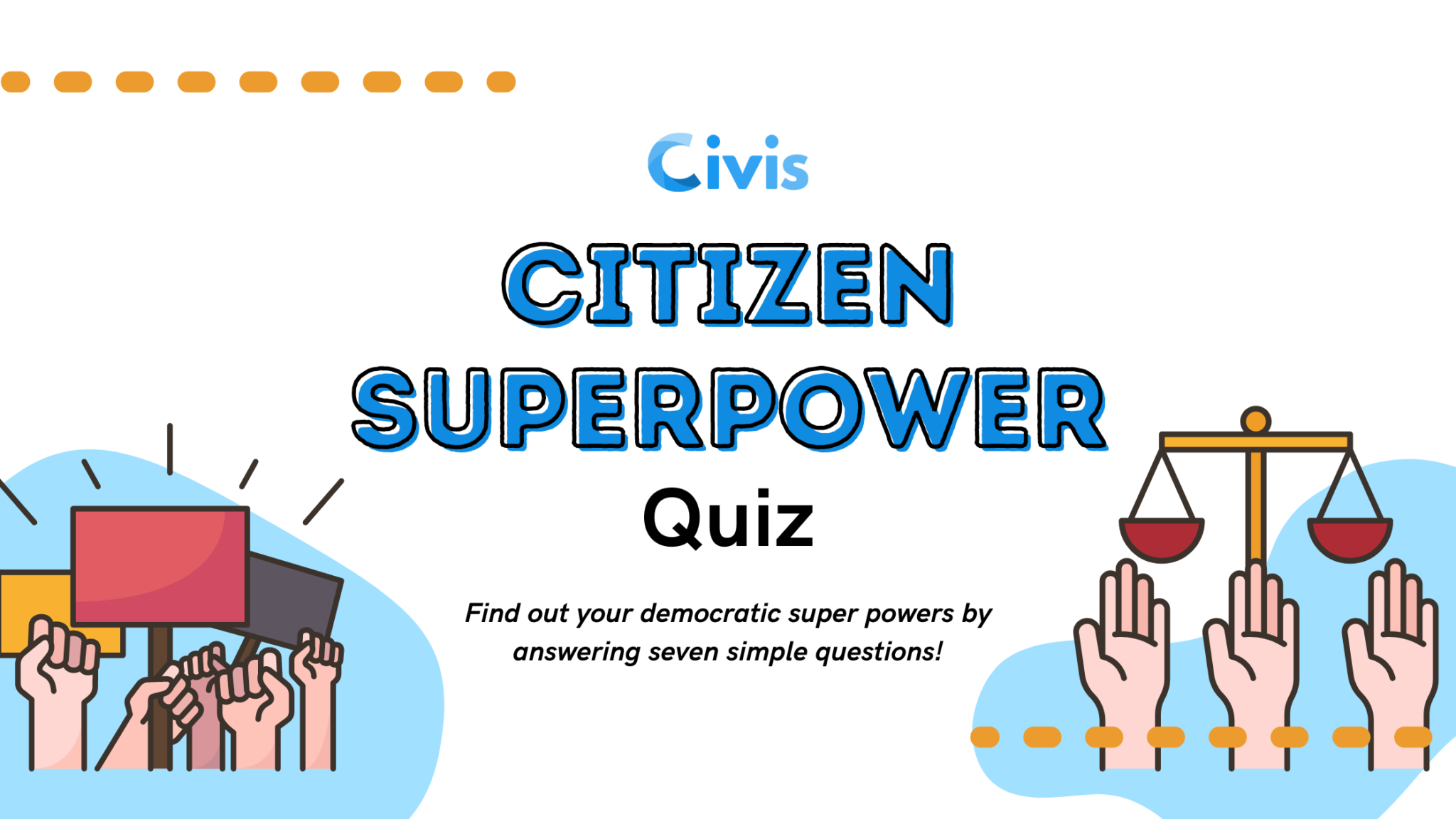 7 questions that will tell you your citizen superpowers